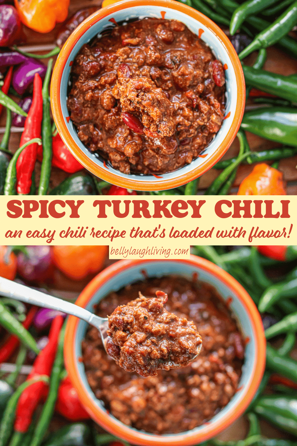 Perfect Spicy Turkey Chili Recipe - Belly Laugh Living